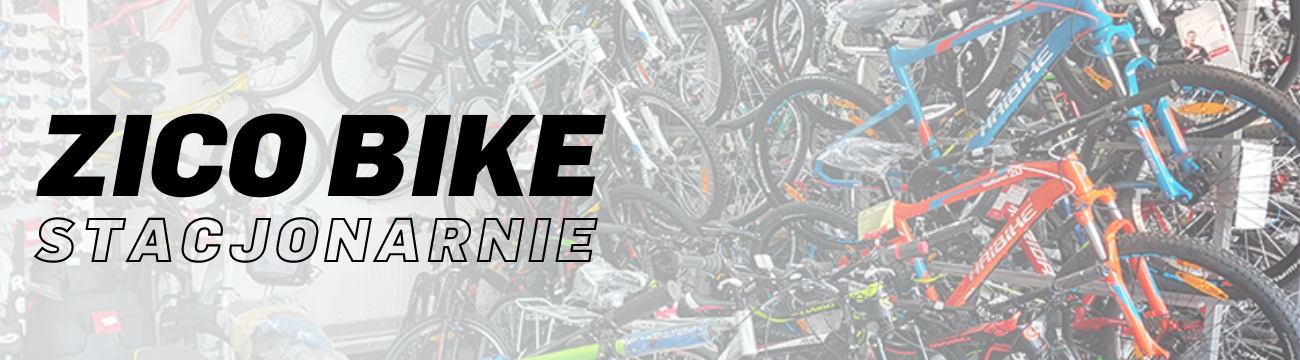 Sklep rowerowy online - największy wybór, dobry sklep - Zico Bike